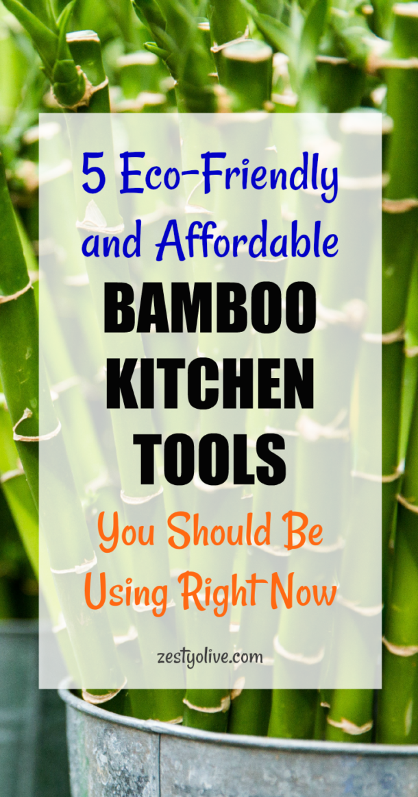 5 Eco Friendly And Affordable Bamboo Kitchen Tools You Should Be Using